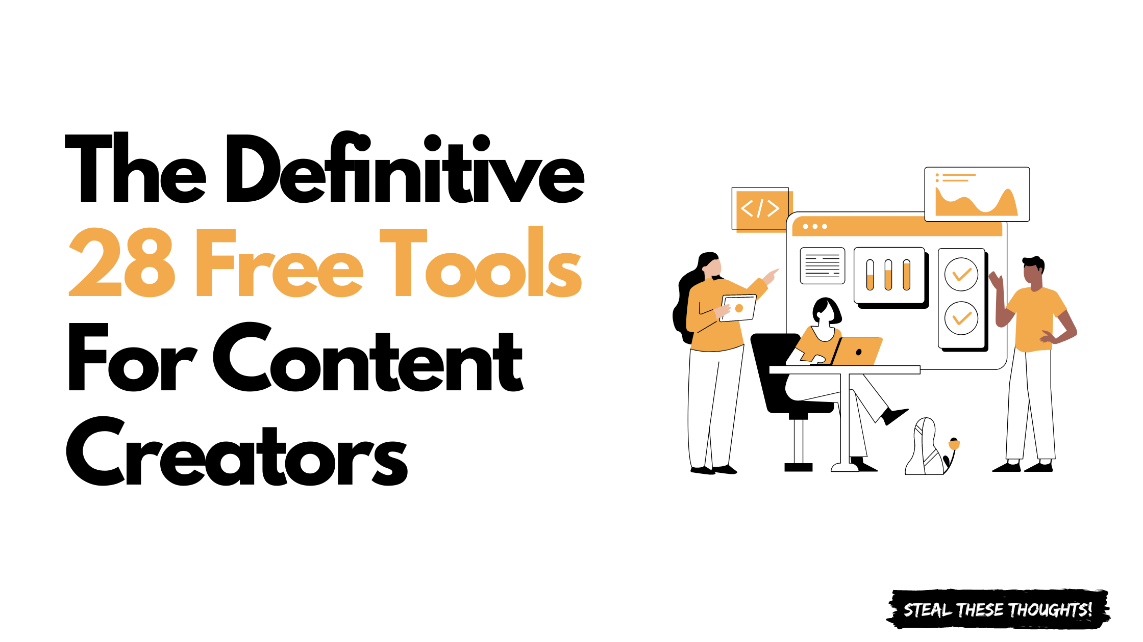 The Definitive 26 Free Tools For Content Creators (2023)